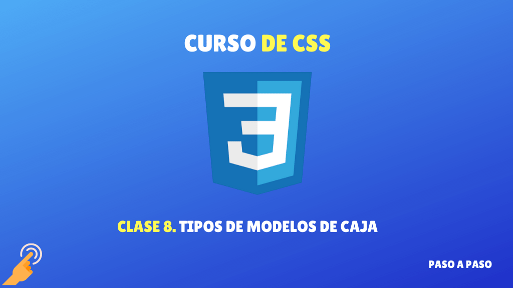 Curso de CSS #8: Tipos de modelos de caja - DavidIbiza.com