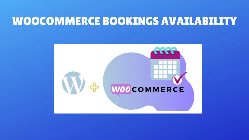 WooCommerce Bookings Availability - DavidIbiza.com